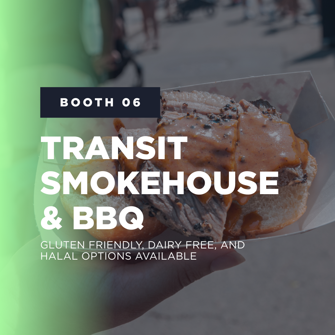 Booth 06: Transit Smokehouse & BBQ – Taste of Edmonton