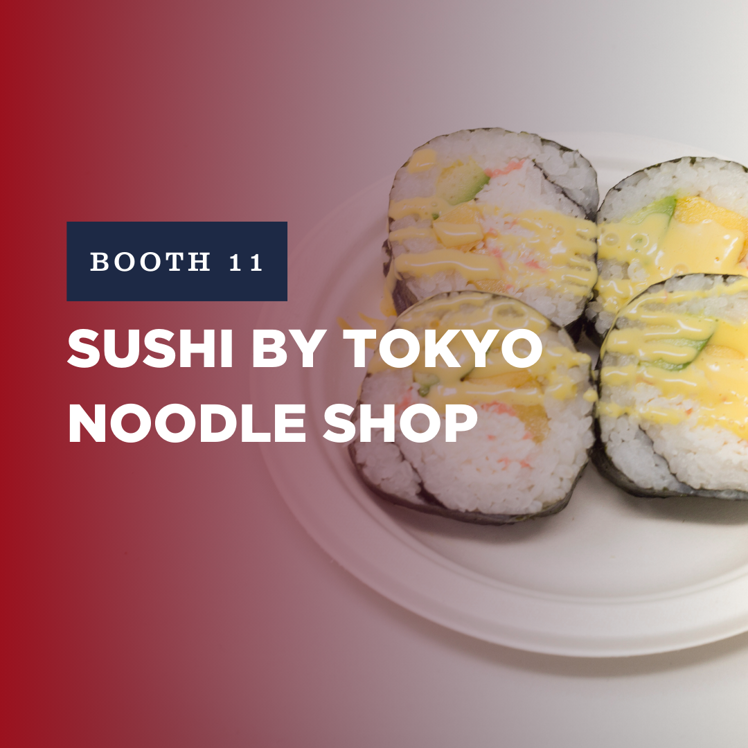 Booth 11: Sushi By Tokyo Noodle Shop – Taste of Edmonton