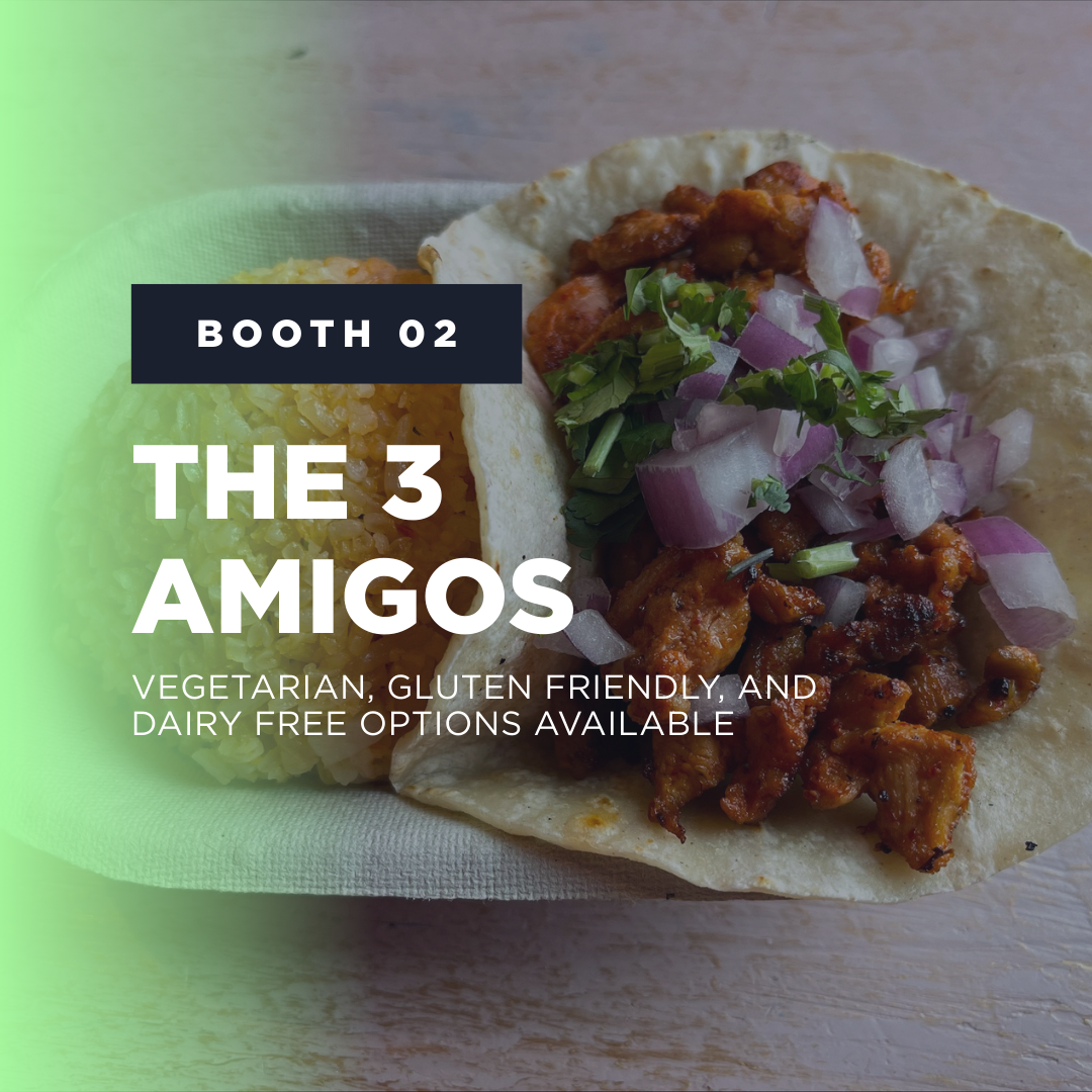Booth 02: The 3 Amigos – Taste of Edmonton