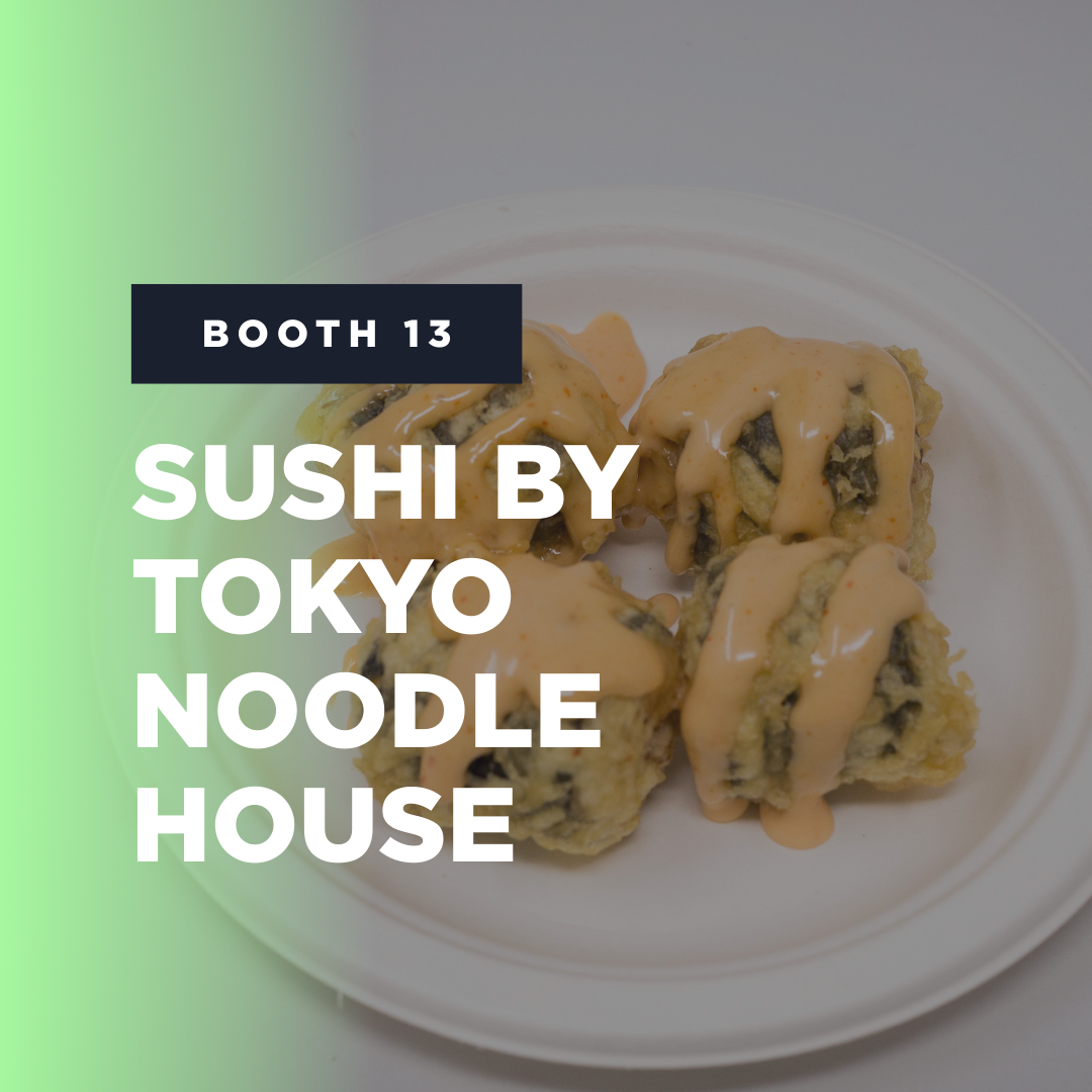 Booth 13: Sushi By Tokyo Noodle Shop – Taste of Edmonton